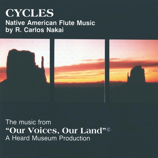R. Carlos Nakai - Cycles (Native American Flute Music) (Volume 2) (CD ...