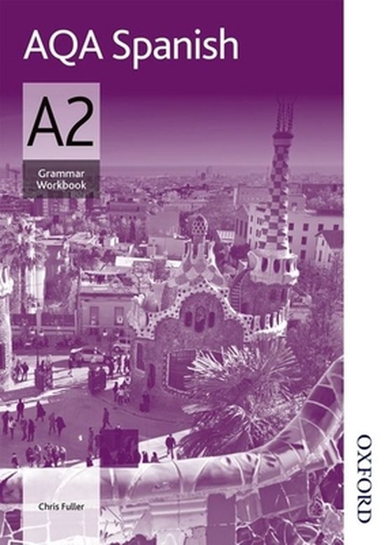AQA SPANISH A2 GRAMMAR WORKBOOK | 9781408520161 | Chris Fuller | Boeken ...