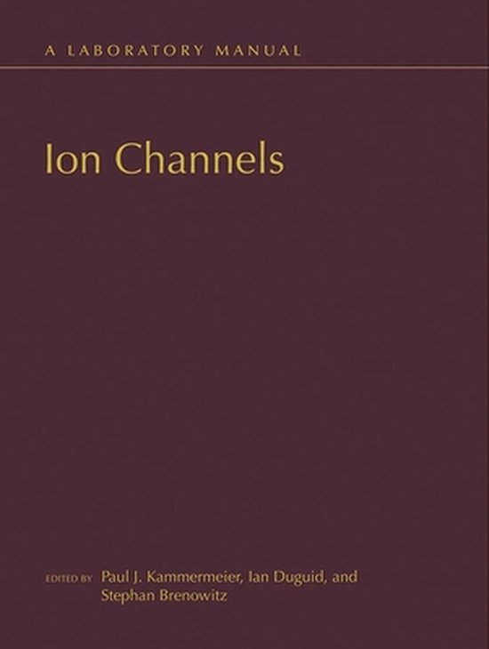Ion Channels | 9781621821205 | Paul J Kammermeier | Boeken | bol.com