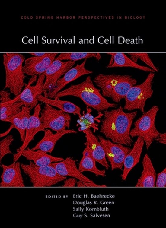 Cell Survival And Cell Death | 9781936113316 | Eric H Baehrecke ...