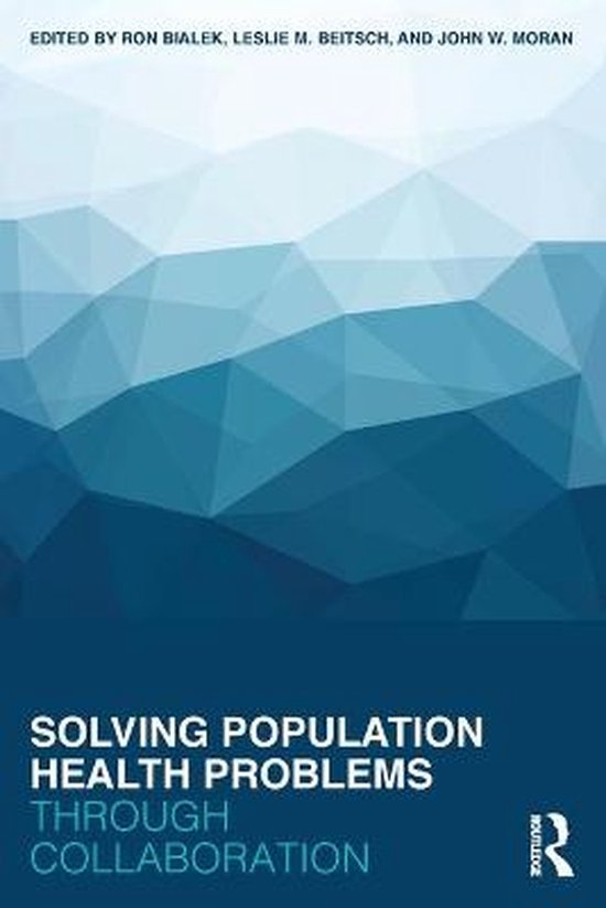 Solving Population Health Problems Through Collaboration ...