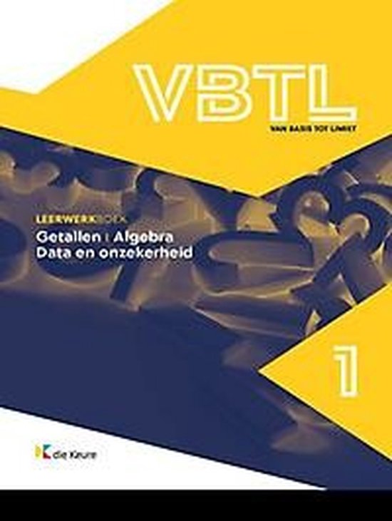 VBTL 1 - leerwerkboek Getallen, algebra, data en onzekerheid, incl. wiskundeportfolio... | bol