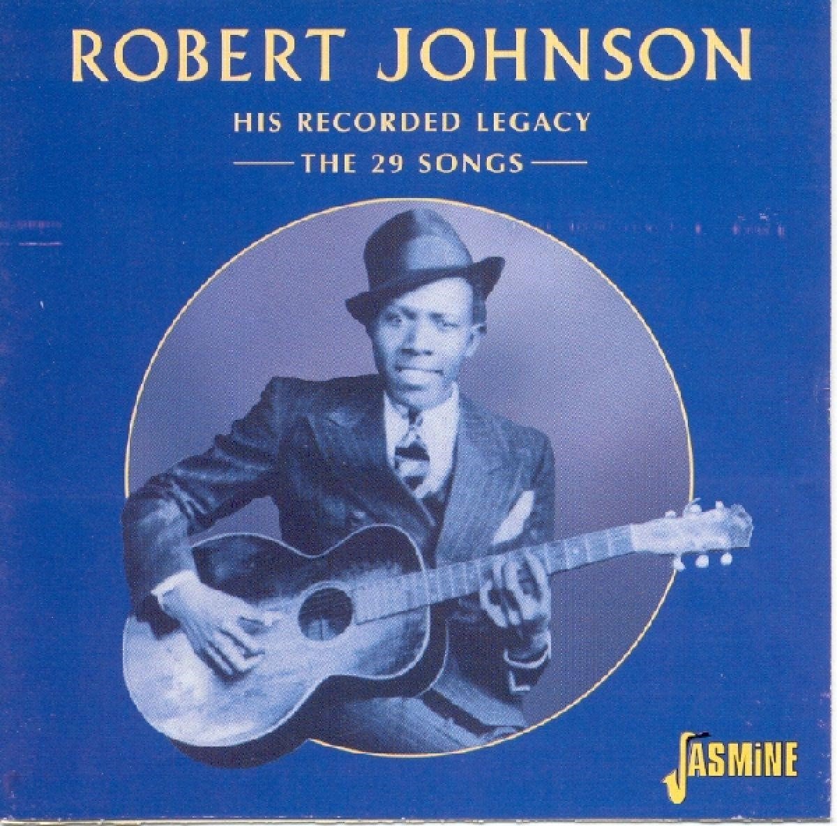 Robert Johnson - His Recorded Legacy. The 29 Songs (CD), Robert Johnson ...
