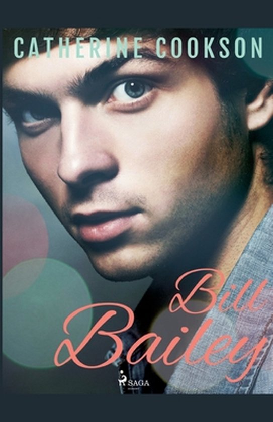 Bill Bailey, Catherine Cookson | 9788726174021 | Boeken | bol