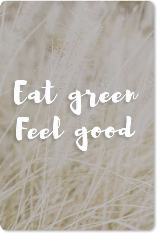 Muismat - Mousepad - Eet green feel good - Spreuken - Quotes - 40x60 cm ...