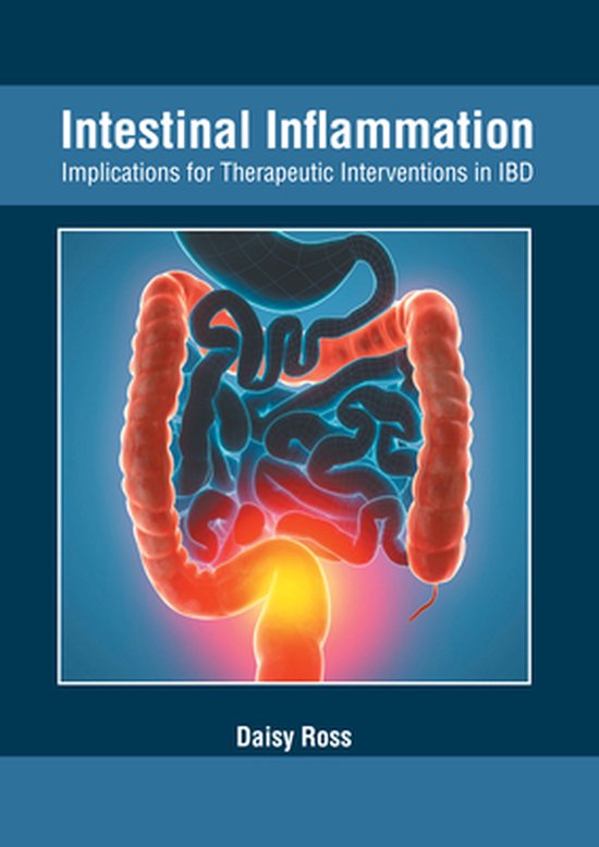 Intestinal Inflammation: Implications for Therapeutic Interventions in ...