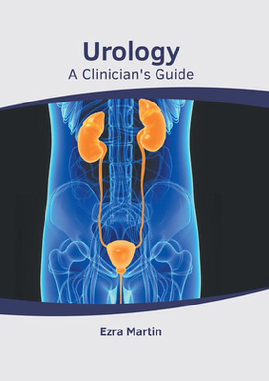 Urology: A Clinician's Guide | 9781632429667 | Boeken | bol Urology: A Clinician's Guide | 9781632429667 | Boeken | bol