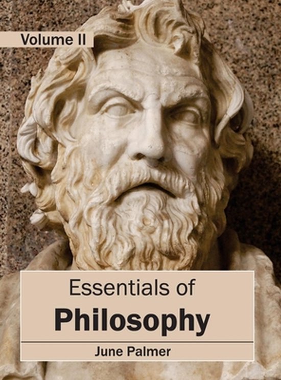 Essentials of Philosophy: Volume II | 9781632402332 | Boeken | bol.com