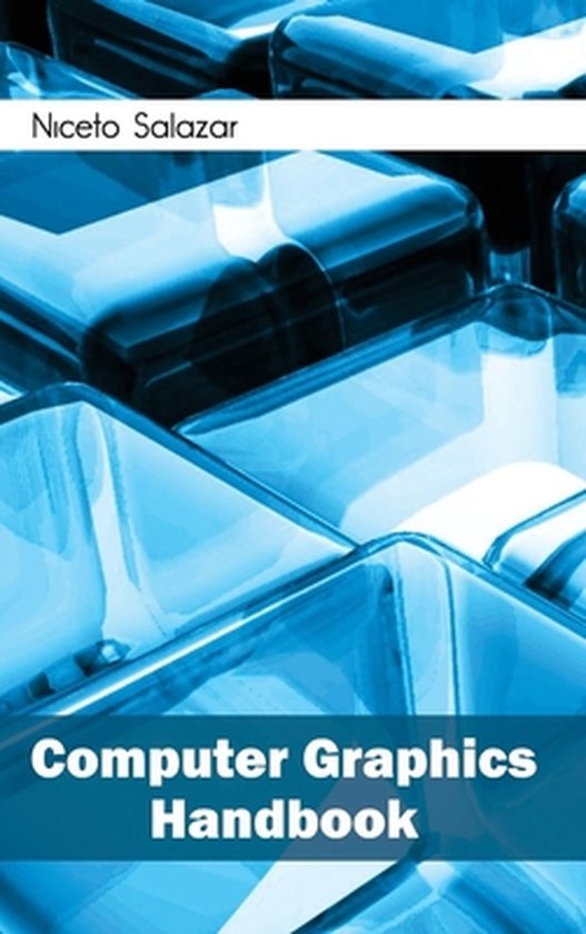 Computer Graphics Handbook | 9781632401106 | Boeken | bol