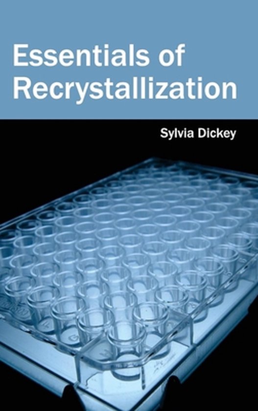 Essentials of Recrystallization | 9781632381934 | Boeken | bol.com