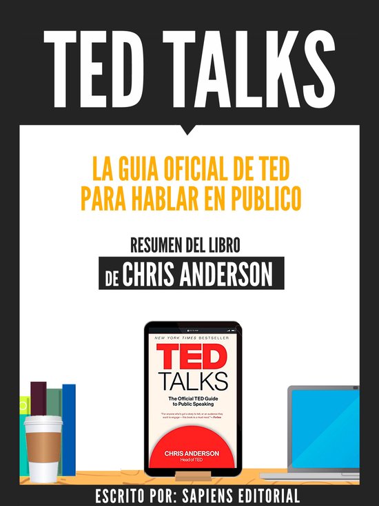 Desarrollo Personal - Ted Talks: La Guia Oficial De Ted Para Hablar En ...