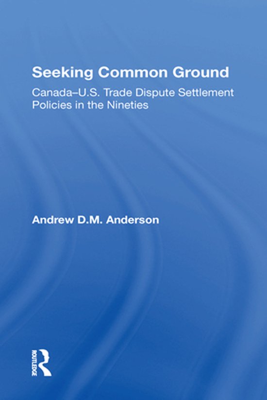 Seeking Common Ground (ebook), Andrew D Anderson | 9781000311167 ...