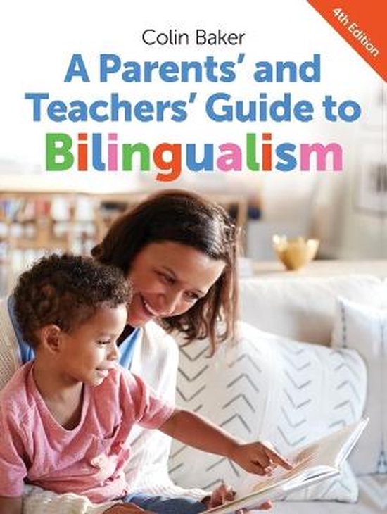 Parents & Teachers Guide To Bilingualism, Colin Baker | 9781783091591 ...