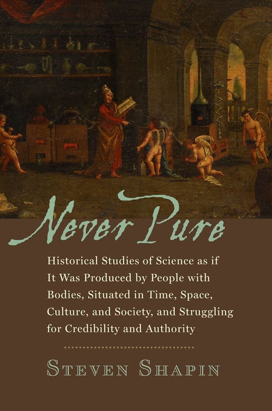 Never Pure (ebook), Steven Shapin | 9780801898617 | Boeken | bol