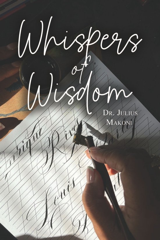 Whispers of Wisdom (ebook), Dr. Julius Makoni | 9798899785252 | Boeken ...