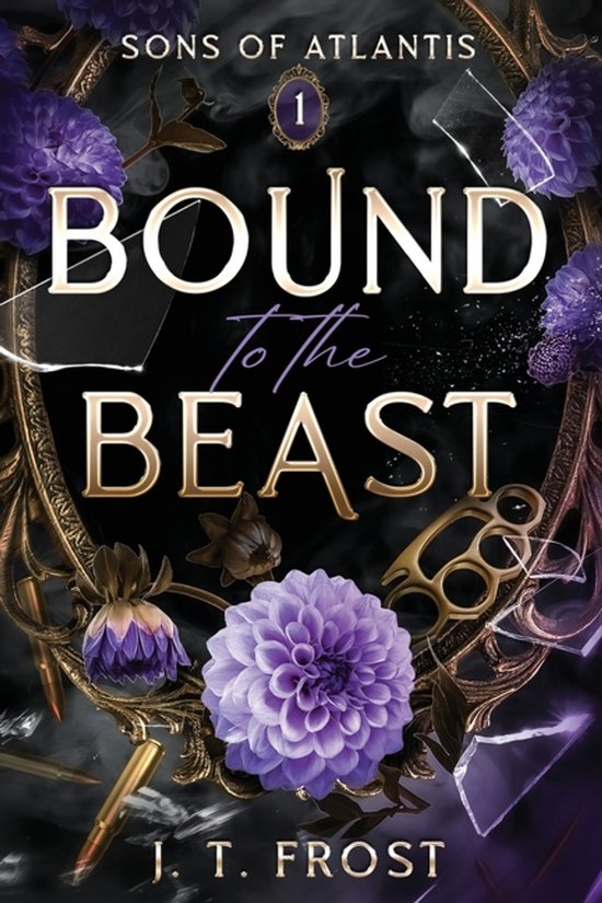 Sons of Atlantis- Bound to the Beast, J T Frost | 9798266205024 ...