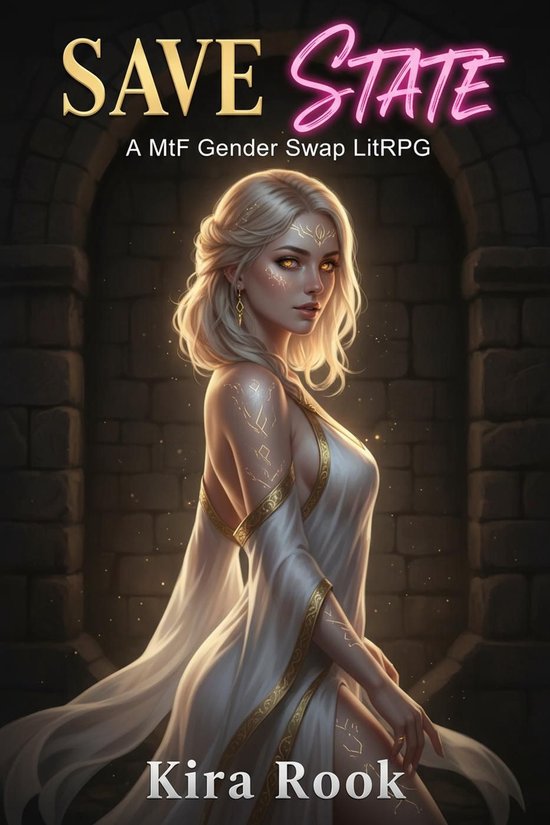 Save State: A MtF Gender Swap LitRPG (ebook), Kira Rook | 9798233935954 ...