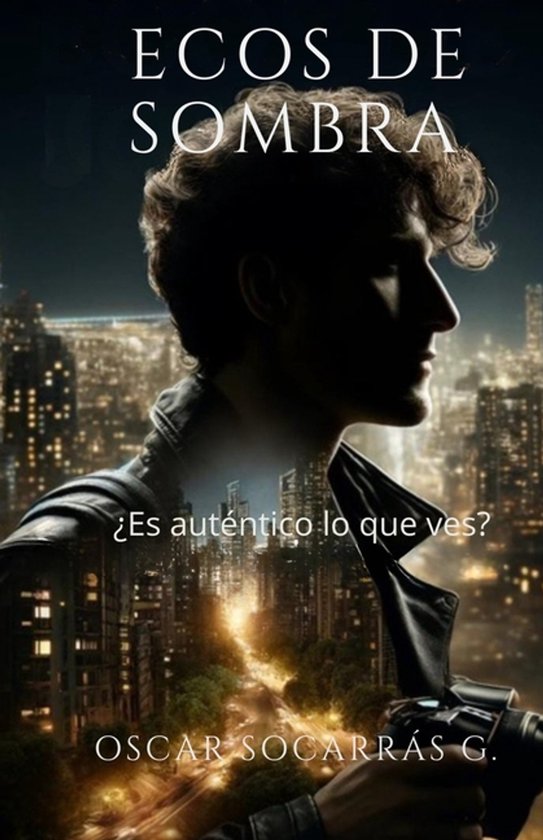 Ecos de Sombra, Oscar Augusto Socarrás González | 9786280192864 ...