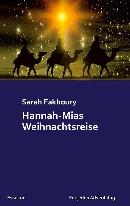 Fakhoury, S: Hannah-Mias Weihnachtsreise, Sarah Fakhoury ...