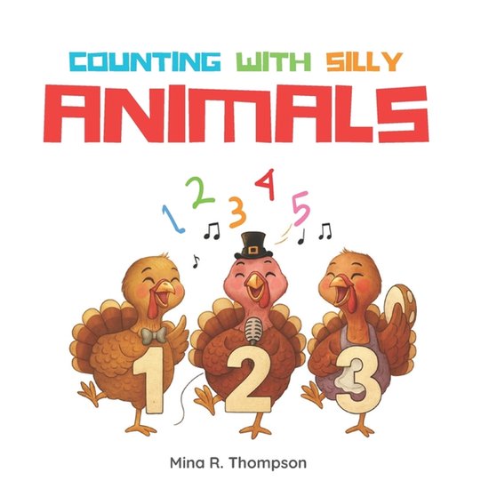 Counting with Silly Animals, Mina R Thompson | 9798266519121 | Boeken | bol