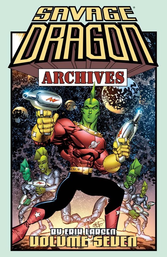 Savage Dragon - Savage Dragon Archives Vol. 7 (ebook), Erik Larsen ...