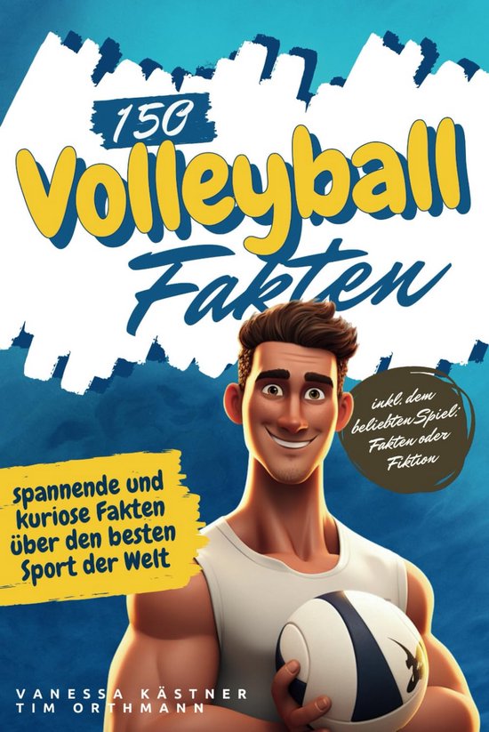 150 Volleyball Feiten en Weetjes: Alles Wat Je Moet Weten Over Deze ...