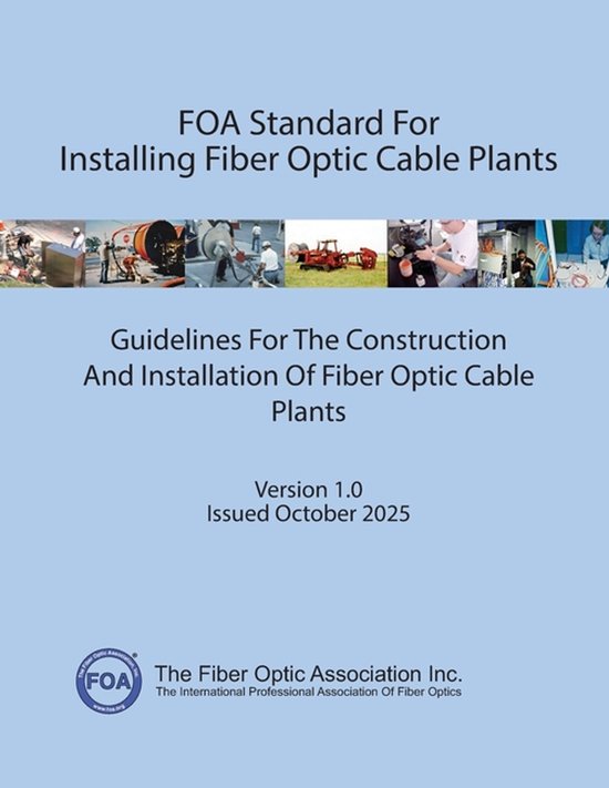 Foa Reference Textbooks on Fiber Optics- FOA Standard For Installing ...