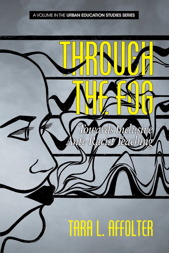 Urban Education Studies Series - Through the Fog (ebook), Tara L ...