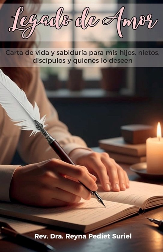 Legado De Amor, Reyna Pediet Suriel | 9798999696540 | Boeken | bol