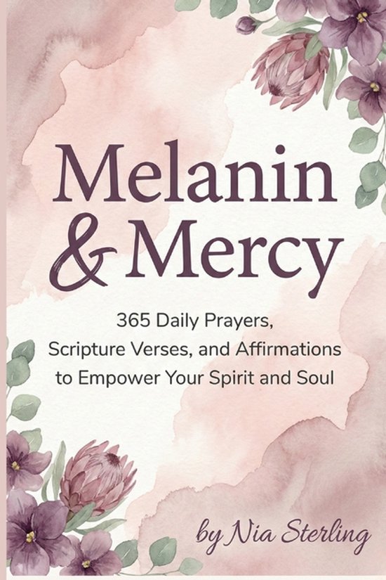 Melanin & Mercy, Nia Sterling | 9798242061460 | Livres | bol