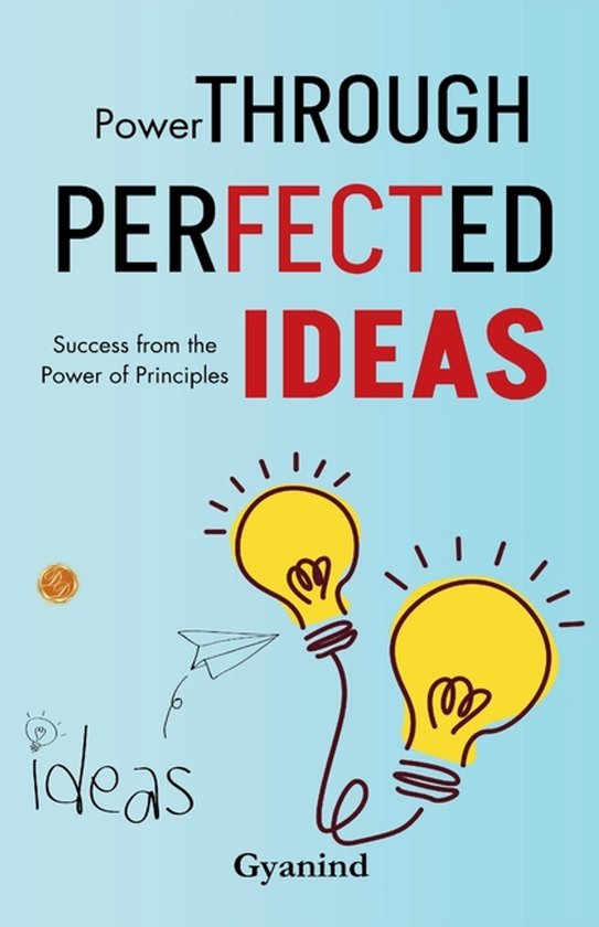 Power Through Perfected Ideas, Gyanind | 9789359578019 | Boeken | bol