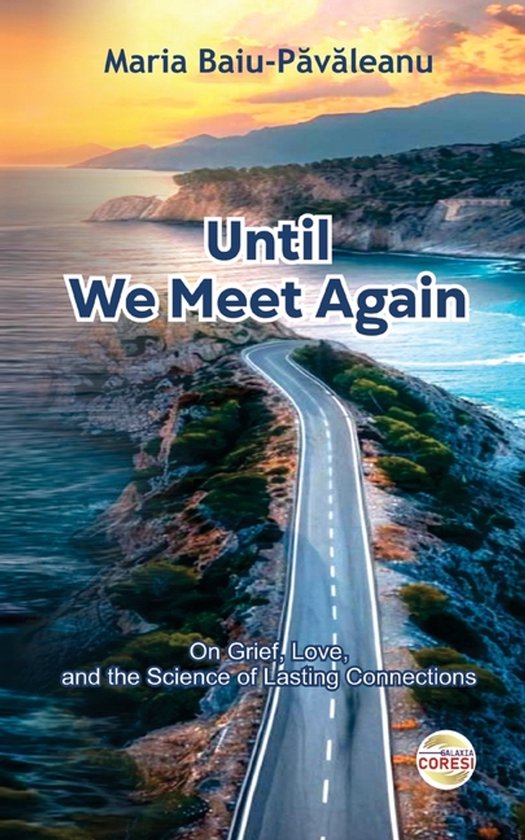 Until We Meet Again, Maria Baiu-Pavaleanu | 9798241957658 | Boeken | bol