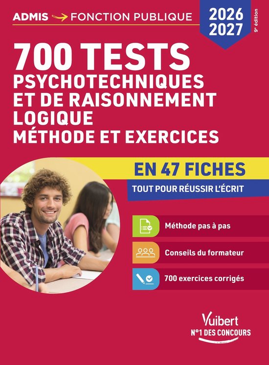 700 tests psychotechniques et de raisonnement logique - Méthode et ...