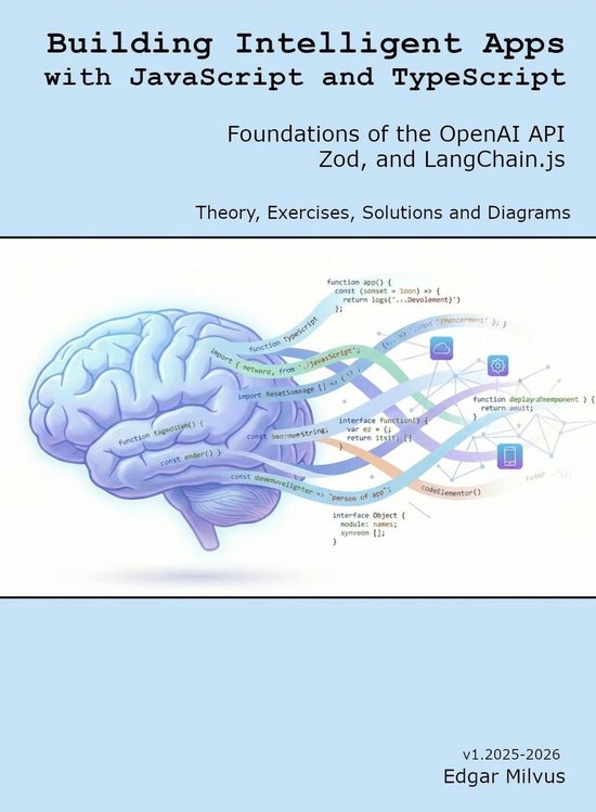 AI with JavaScript & TypeScript 1 - AI with JavaScript & TypeScript: Foundations... | bol