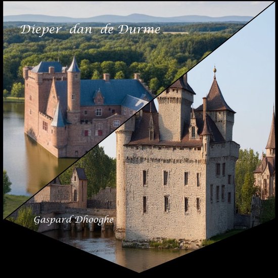 Dieper dan de Durme, Gaspard Dhooghe | 1230009624139 | Boeken | bol