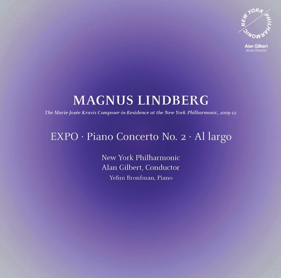 Yefim Bronfman, New York Philharmonic, Alan Gilbert - Lindberg: Expo ...