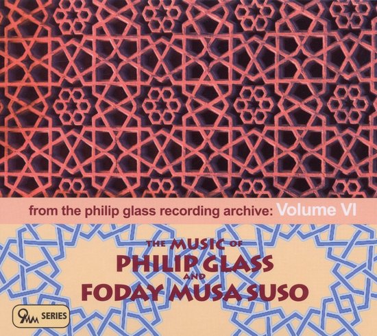 Philip Glass & Foday Musa Suso - The Music Of Philip Glass & Foday Musa ...