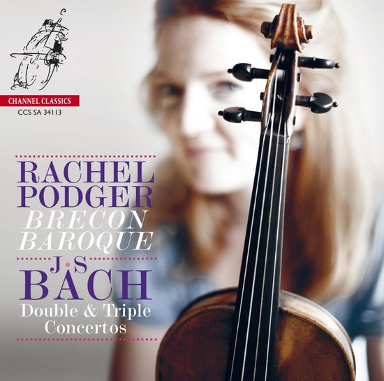 Rachel Podger, Brecon Baroque - Bach: Double & Triple Concertos (Super ...