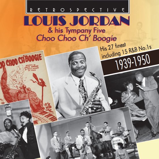 Louis Jordan & His Tympany Five - Choo Choo Ch'boogie (CD), Louis ...