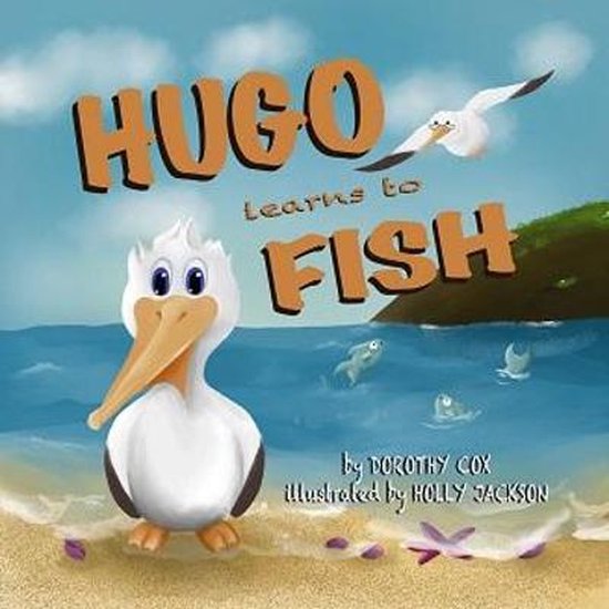 Hugo Learns To Fish, Dorothy Cox | 9781739886677 | Boeken | bol.com