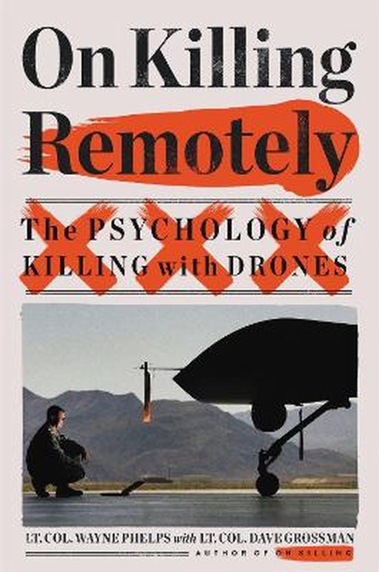 On Killing Remotely | 9780316628297 | Dave Grossman | Boeken | bol.com
