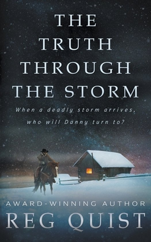 Danny-The Truth Through The Storm, Reg Quist | 9781639774081 | Boeken ...