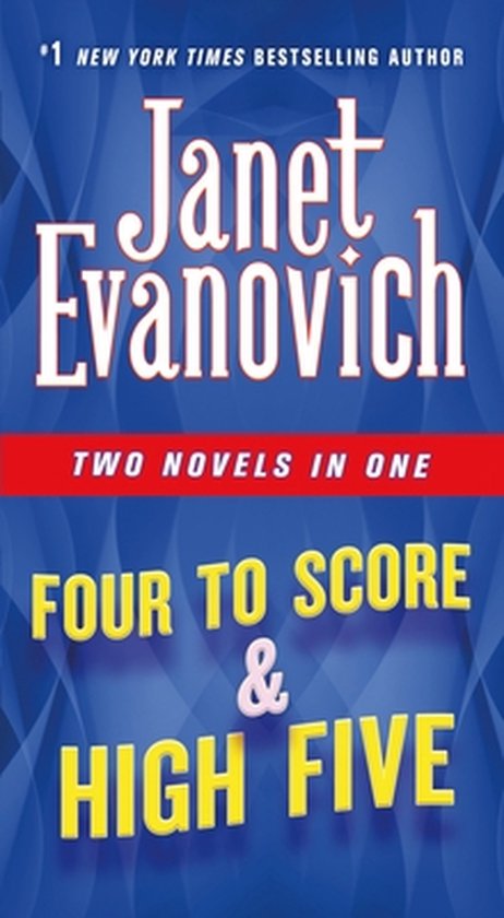 Four to Score High Five Two Novels in One Stephanie Plum Novels, Janet ...