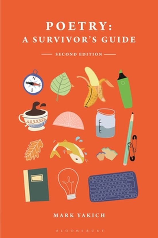 Poetry: A Survivor's Guide | 9781501376207 | Mark Yakich | Boeken | bol