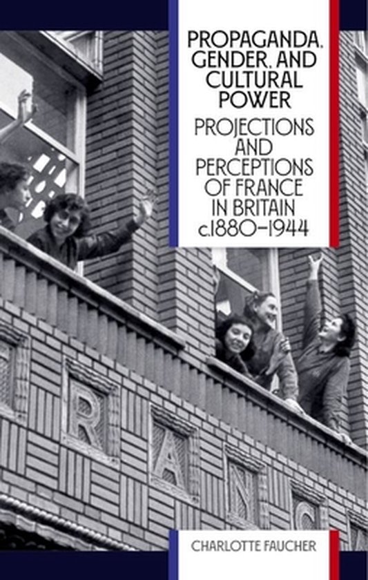 British Academy Monographs- Propaganda, Gender, and Cultural Power ...