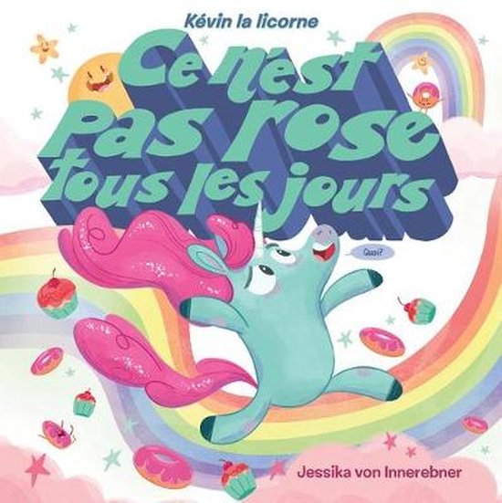 Kevin La Licorne, Jessika Von Innerebner | 9781443175289 | Boeken | bol.com