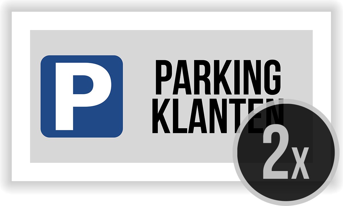 Borden | Pictogram | "Parking klanten" | Parkeren | Parkeerplaats ...