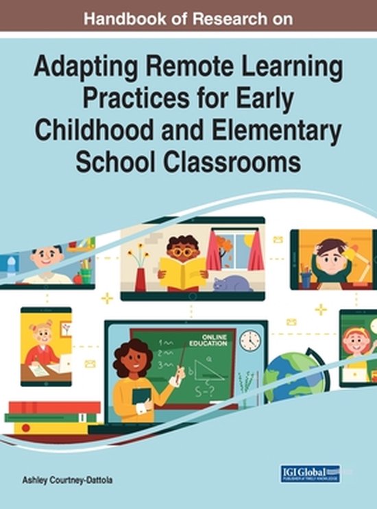 Adapting Remote Learning Practices for Early Childhood and Elementary ...