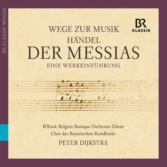 Steve Davislim, Chor Des Bayerischen Rundfunks, Peter Dijkstra - George ...