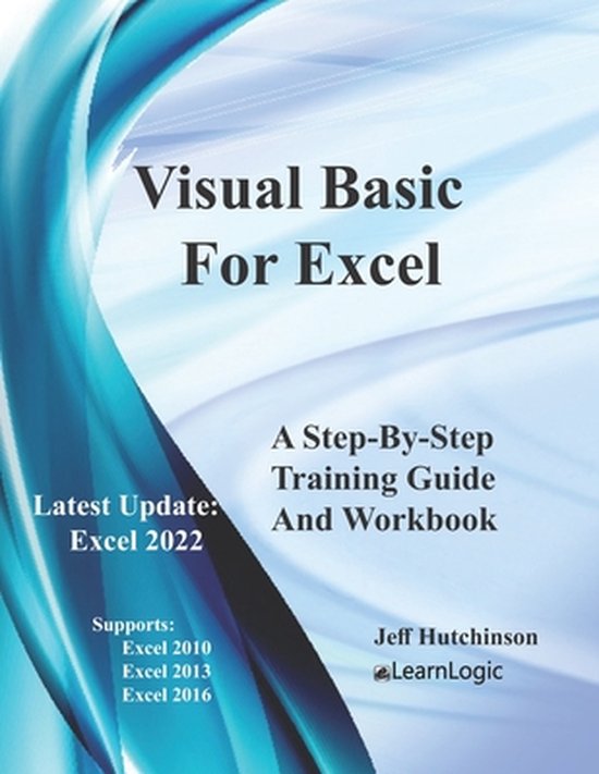 Microsoft Excel- Visual Basic For Excel | 9798491450619 | Jeff ...